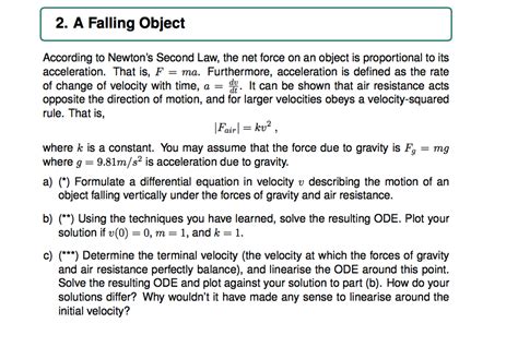 solved according to newton s second law the net force on an