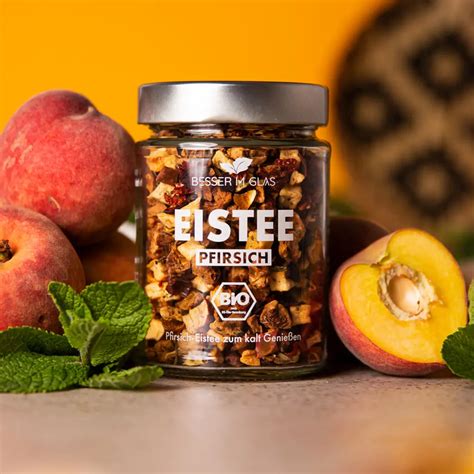 Bio Pfirsich Eistee Pfirsich Besser Im Glas Loser Eistee Mit
