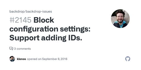 Block Configuration Settings Support Adding Ids · Issue 2145 · Backdropbackdrop Issues · Github