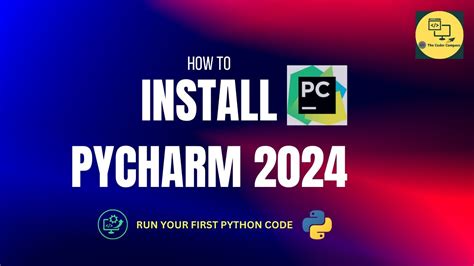 How To Install Pycharm In 2024 Update Learn Python The Coder Compass