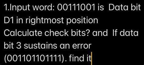 Solved Input Word Is Data Bit D In Rightmost Chegg Com