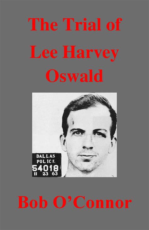 The Trial Of Lee Harvey Oswald Saint Isidore Market