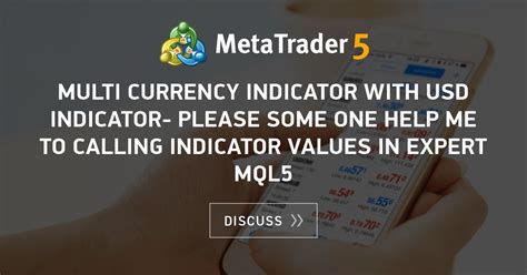 Multi Currency Indicator With Usd Indicator Please Some One Help Me To Calling Indicator Values