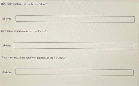 Solved How Many Sublevels Are In The N3 Level Sublevels