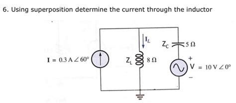 Solved Using Superposition Determine The Current Through Chegg Com