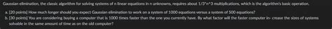 Solved Gaussian Elimination The Classic Algorithm For