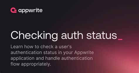 Checking Auth Status Docs Appwrite