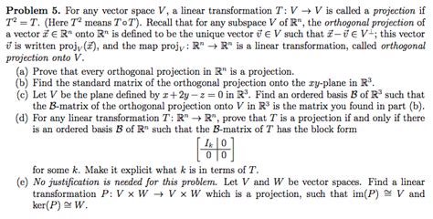 Solved Problem For Any Vector Space V A Linear Chegg