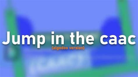 Jump In The Caac Youtube