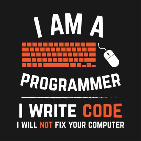 Computer Coder Programmer I Write Code T Shirt
