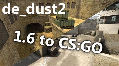 De Dust From To CS GO Map Development History YouTube