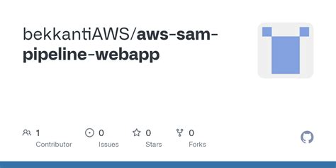 Github Bekkantiawsaws Sam Pipeline Webapp