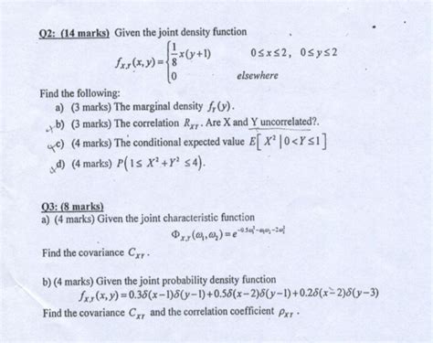 Solved Marks Given The Joint Density Function X Y Chegg Com