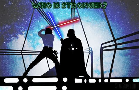 Luke Vs Darth Vader Who Is Stronger And More Powerful