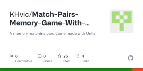 Github Khvicmatch Pairs Memory Game With Animation A Memory Matching Card Game Made With Unity
