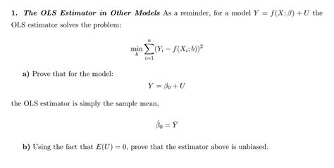 Solved 1 The OLS Estimator In Other Models As A Reminder Chegg Com