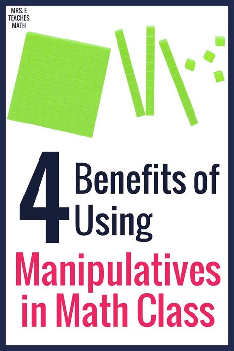 4 Benefits Of Using Manipulatives In Math Mrs E Teaches Math