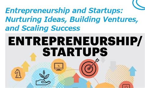 Entrepreneurship And Startups Nurturing Ideas Building Ventures