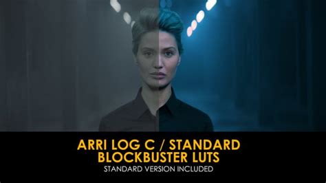 Arri Log C And Standard Blockbuster Luts For Final Cut Luts Ft