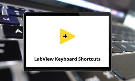 72 Labview Keyboard Shortcuts Labview Shortcuts Pdf
