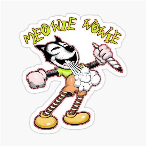 Meowie Wowie Sticker For Sale By L73orenson8 Redbubble