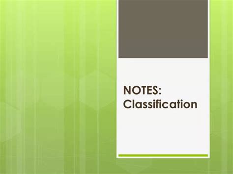 Ppt Notes Classification Powerpoint Presentation Free Download Id