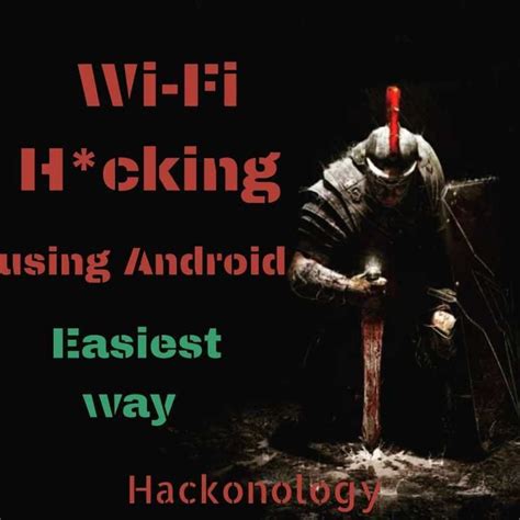 Top 5 Wi Fi Hacking Tools For Android For Free Artofit