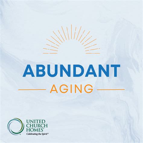 Abundant Aging Podcast United Church Homes