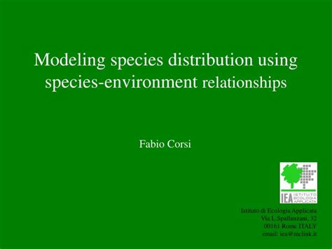 Ppt Modeling Species Distribution Using Species Environment