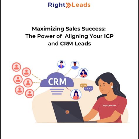 Rightleads On Linkedin Icp Crm Salesstrategy Leadgeneration Saleseffectiveness…