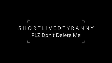 Plz Dont Delete Me Shortlivedtyranny Clips4sale