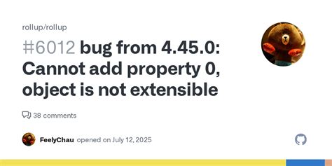 Bug From 4450 Cannot Add Property 0 Object Is Not Extensible · Issue 6012 · Rolluprollup