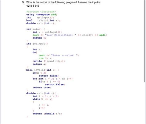 Solved What Is The Output Of The Following Program Chegg