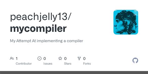 Github Peachjelly13mycompiler My Attempt At Implementing A Compiler