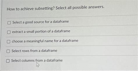 Solved How To Achieve Subsetting Select All Possible