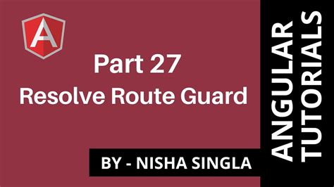 Resolve Route Guard Angular Tutorial 27 Youtube
