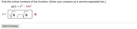 Solved Find The Critical Numbers Of The Function Enter
