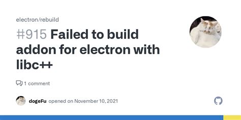 Failed To Build Addon For Electron With Libc · Issue 915 · Electron