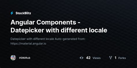 Angular Components Datepicker With Different Locale Stackblitz