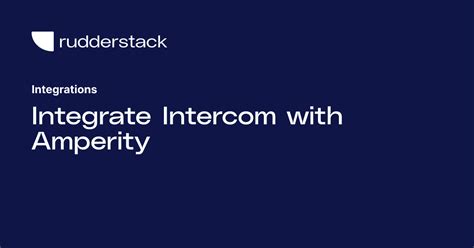 Integrate Intercom With Amperity