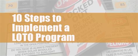 10 Steps To Implement A Lockout Tagout Loto Program