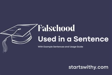 Falsehood In A Sentence Examples 21 Ways To Use Falsehood