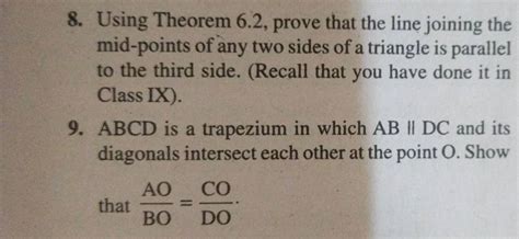 8 Using Theorem 6 2 Prove That The Line Joining The Mid Points Of Any T