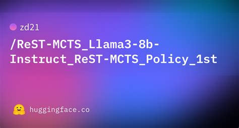 Zd21rest Mctsllama3 8b Instructrest Mctspolicy1st · Datasets At Hugging Face