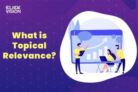 What Is Topical Relevance A Brief Overview Clickvision