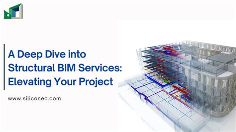 A Deep Dive Into Structural Bim Services Elevating Your Project By