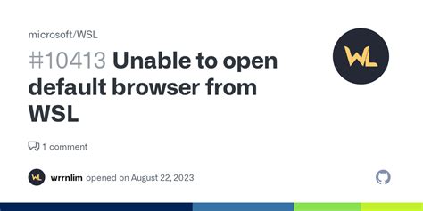 Unable To Open Default Browser From Wsl · Issue 10413 · Microsoftwsl · Github