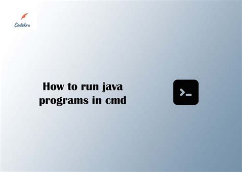 How To Run Java Programs In Cmd Java Java File Programming