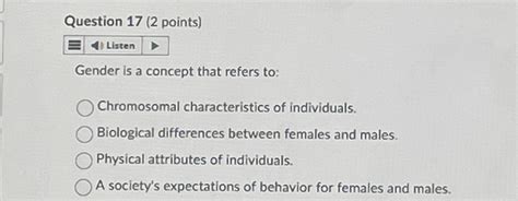 solved question 17 2 ﻿points gender is a concept that