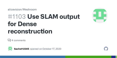 Use Slam Output For Dense Reconstruction · Issue 1103 · Alicevision